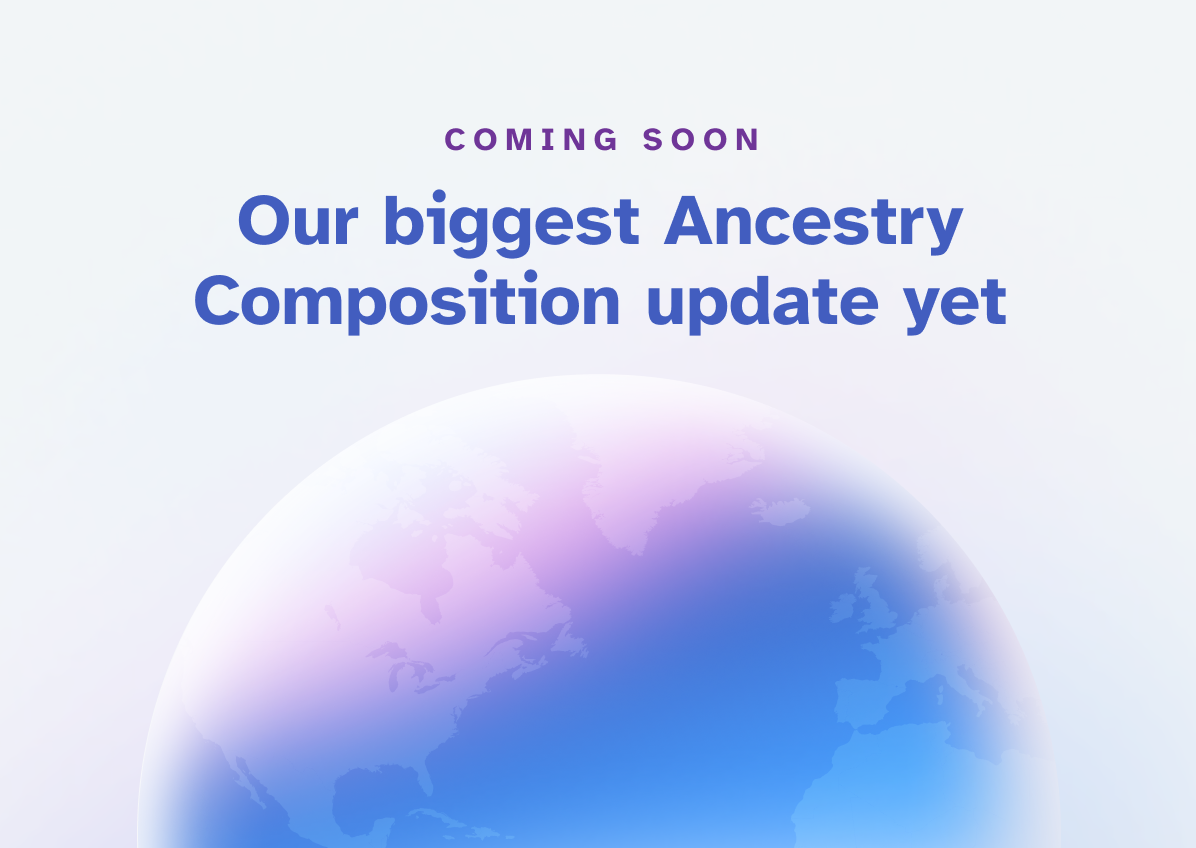 A major update to Ancestry Composition is coming soon | 23andMe Blog